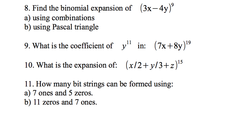 Solved Find the binomial expansion of (3x - 4y)^9 a) using | Chegg.com