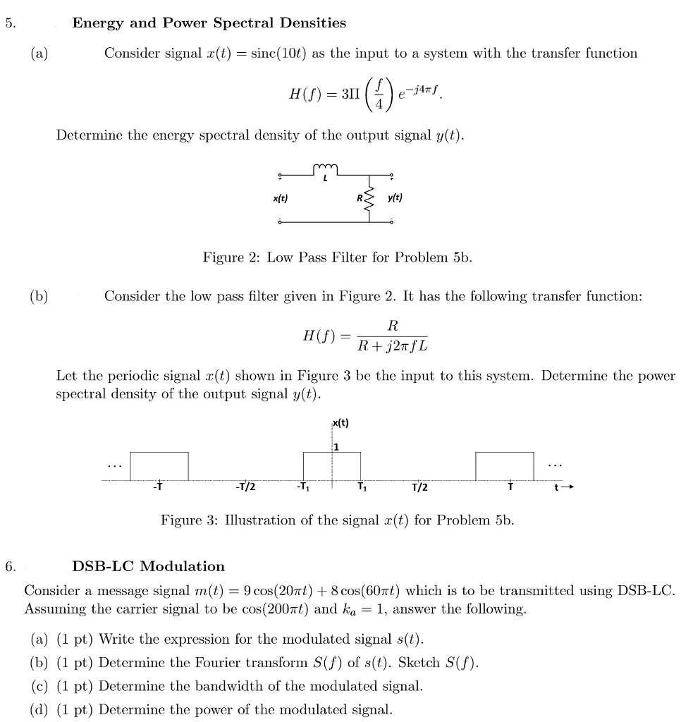 Solved Energy and Power Spectral Densitie Consider signal | Chegg.com