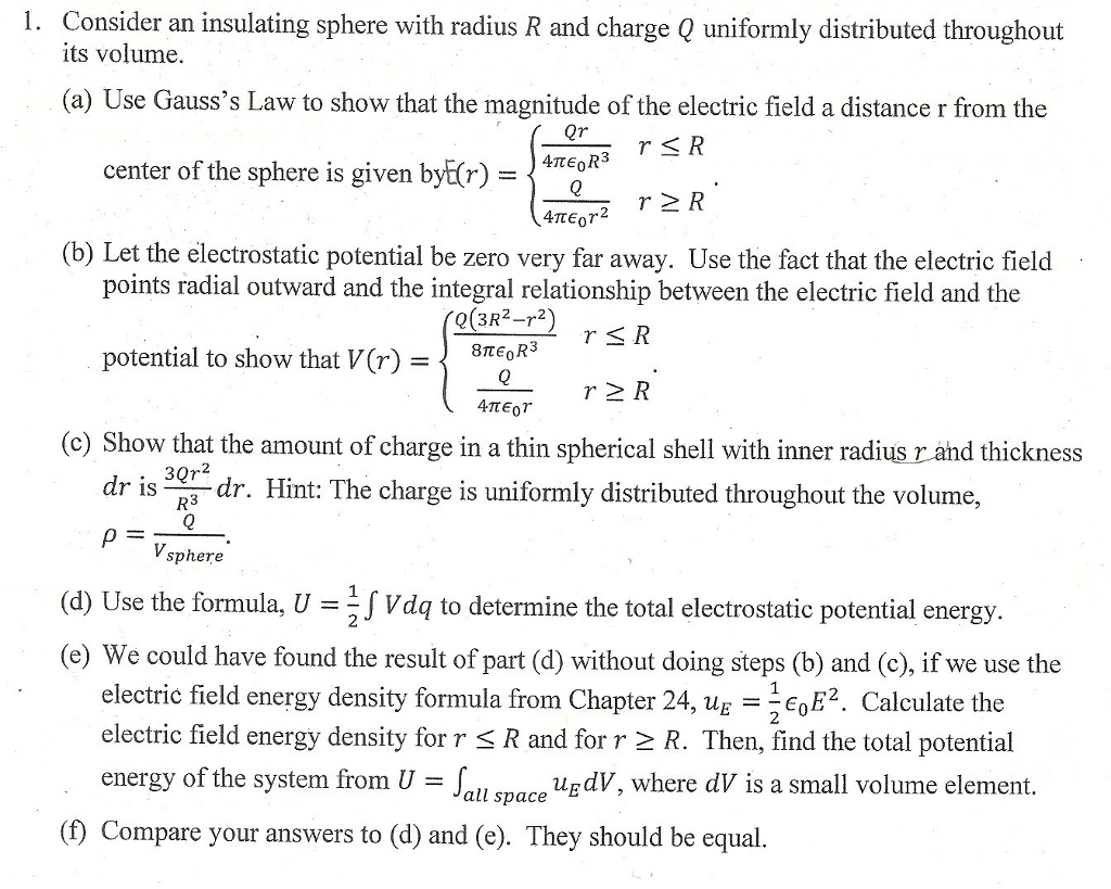 Solved 1. Consider an insulating sphere with radius R and | Chegg.com