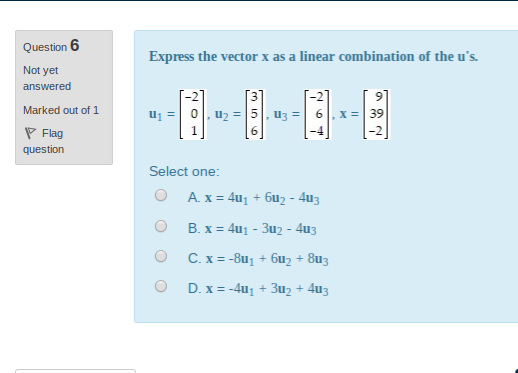 Solved Question 6 Express the vector x as a linear | Chegg.com