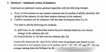 Solved Implement an optimized version quicksort algorithm | Chegg.com