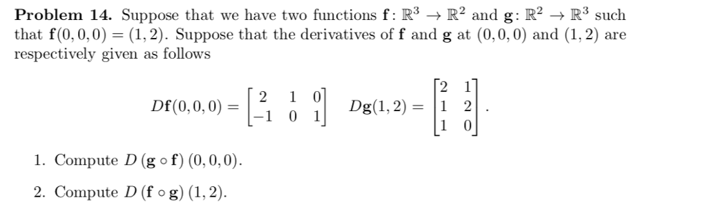 Solved Problem 14. Suppose that we have two functions f: R3 | Chegg.com