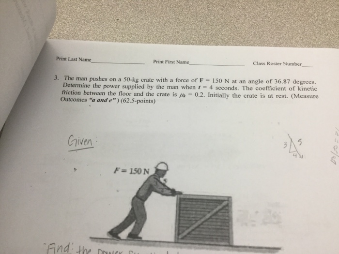 Solved The man pushes on a 50-kg crate with a force of F = | Chegg.com