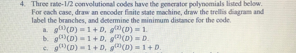 Three Rate 1 2 Convolutional Codes Have The Generator