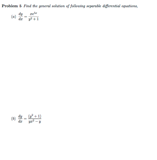 Solved Find the general solution of following separable | Chegg.com