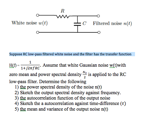 Solved Suppose RC low-pass filtered white noise and the | Chegg.com