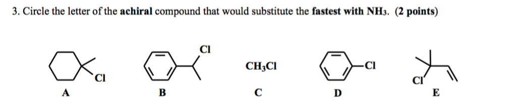 Solved Circle the letter of the achiral compound that would | Chegg.com Solved Circle the letter of the achiral compound that would | Chegg.com