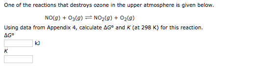 Solved One of the reactions that destroys ozone in the upper | Chegg.com