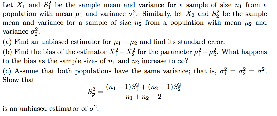 Solved Let X1 and S 2 1 be the sample mean and variance for | Chegg.com