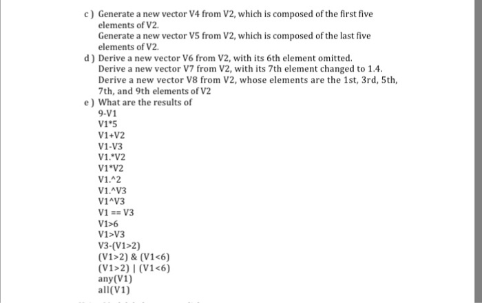 Solved 2) Operate with the vectors v1- [12 34567890] V2 [0.3 | Chegg.com