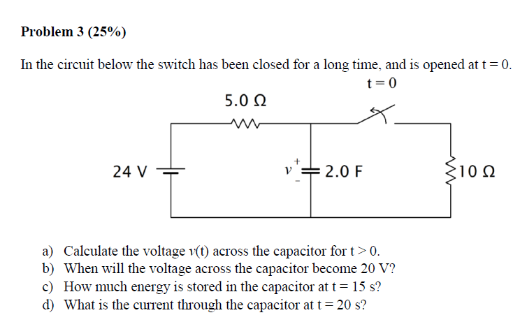 Solved In The Circuit Below The Switch Has Been Closed For A