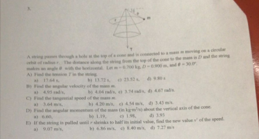 Solved A string passes through a hole at the top of a cone | Chegg.com