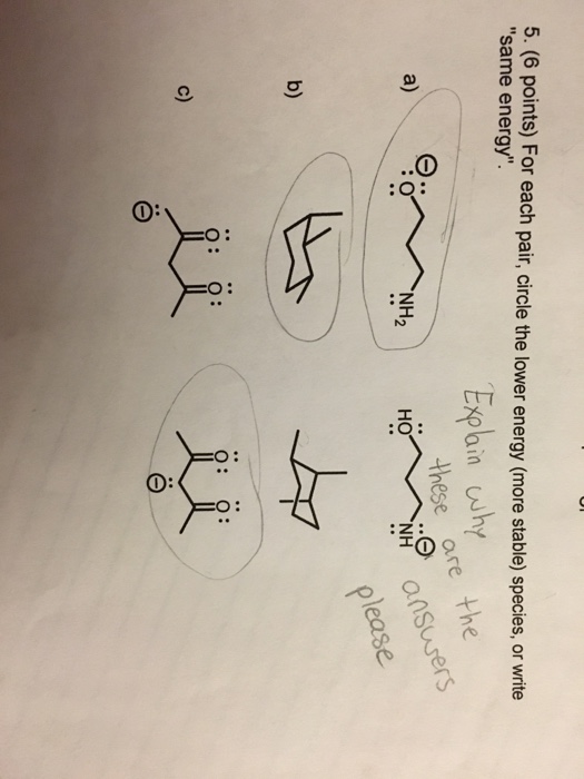 Solved For each pair, circle the lower energy (more stable) | Chegg.com