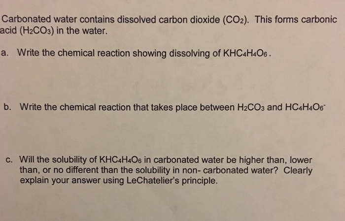 Solved Carbonated water contains dissolved carbon dioxide | Chegg.com