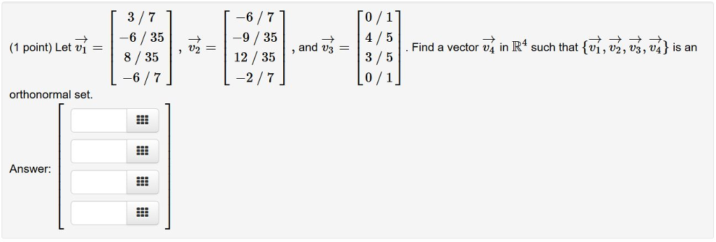 Solved 6/35 | 8 35 → | -9 / 35 02 4/5 3 /5 (1 point) Let U1 | Chegg.com