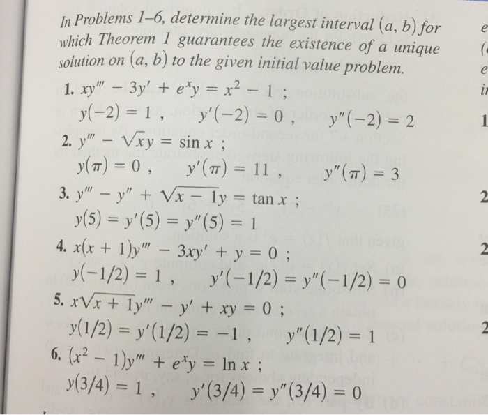 Solved Determine the largest interval (a, b)for which | Chegg.com