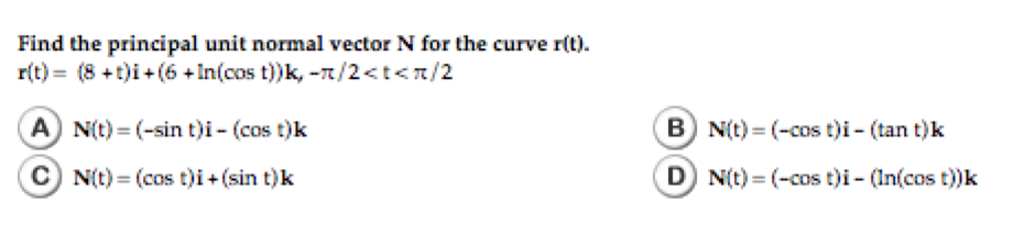 Solved Find the principal unit normal vector N for the curve | Chegg.com