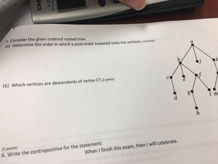 Solved Consider the given ordered rooted tree. Determine | Chegg.com