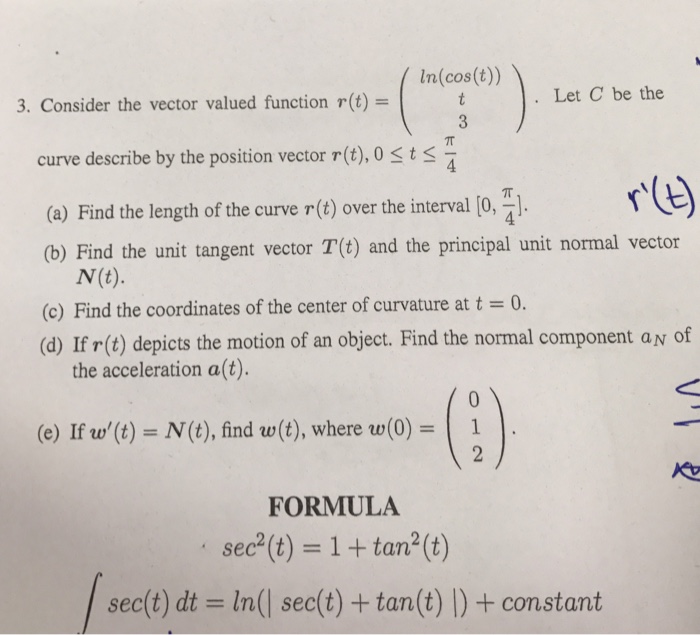 Solved Consider the vector valued function r(t) =(ln(cos(t)) | Chegg.com