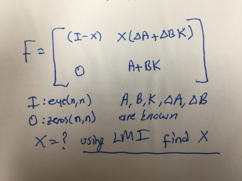 Linear Matrix Inequality There Is A F Matrix In