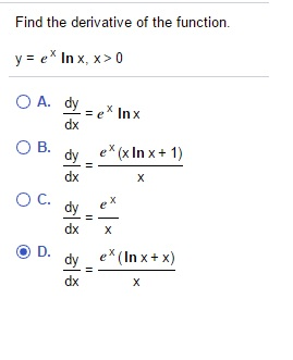 Solved Find the derivative of the function. y = e^x In x, x | Chegg.com