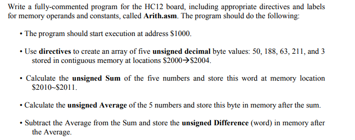 Write a fully-commented program for the HC12 board, | Chegg.com