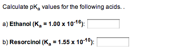 Solved Calculate pKa values for the following acids.. | Chegg.com