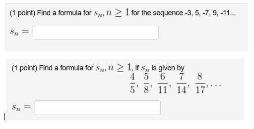 Solved (1 point) Find a formula for s, 2 1 for the sequence | Chegg.com