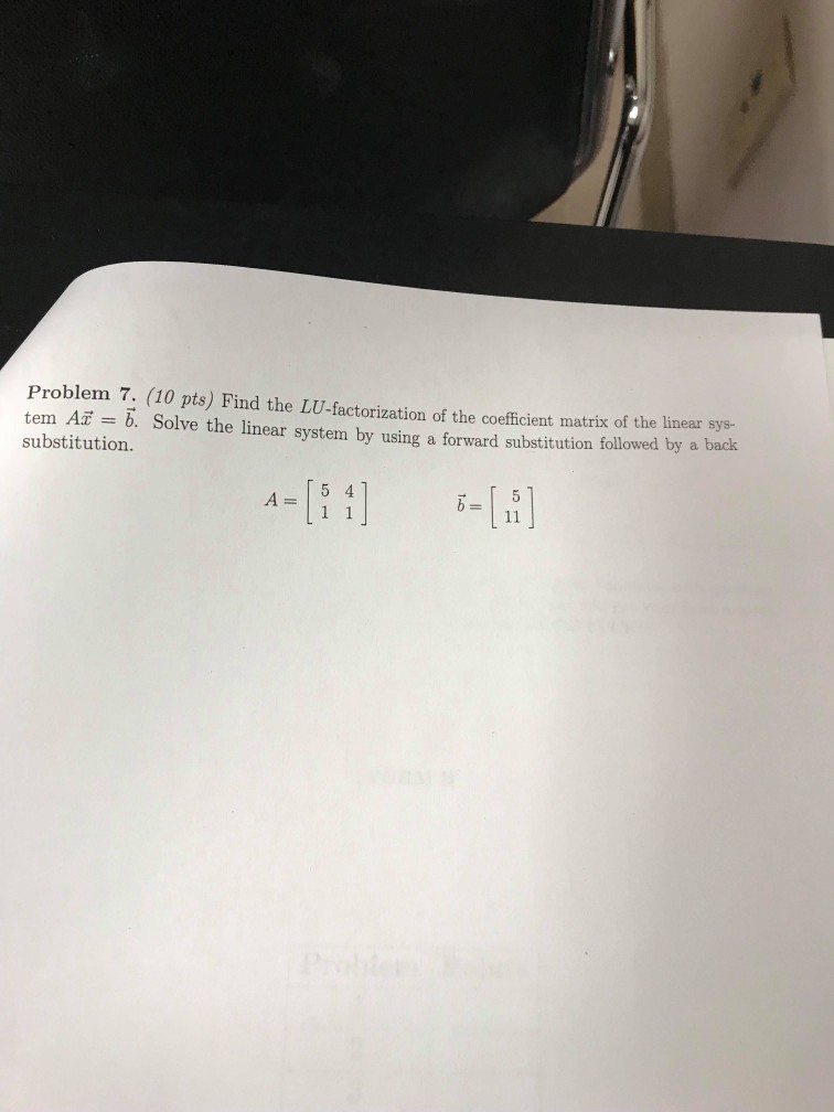 Solved Problem 7 10 Pts Find The Lu Factorization Of The
