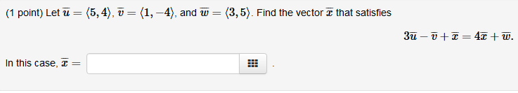 Solved Let u=〈5,4〉, v=〈1,−4〉, and w=〈3,5〉. Find the vector x | Chegg.com