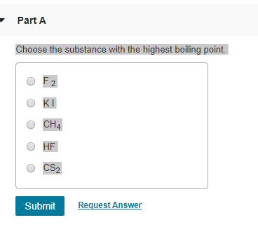 Solved Choose the substance with the highest boiling point? | Chegg.com