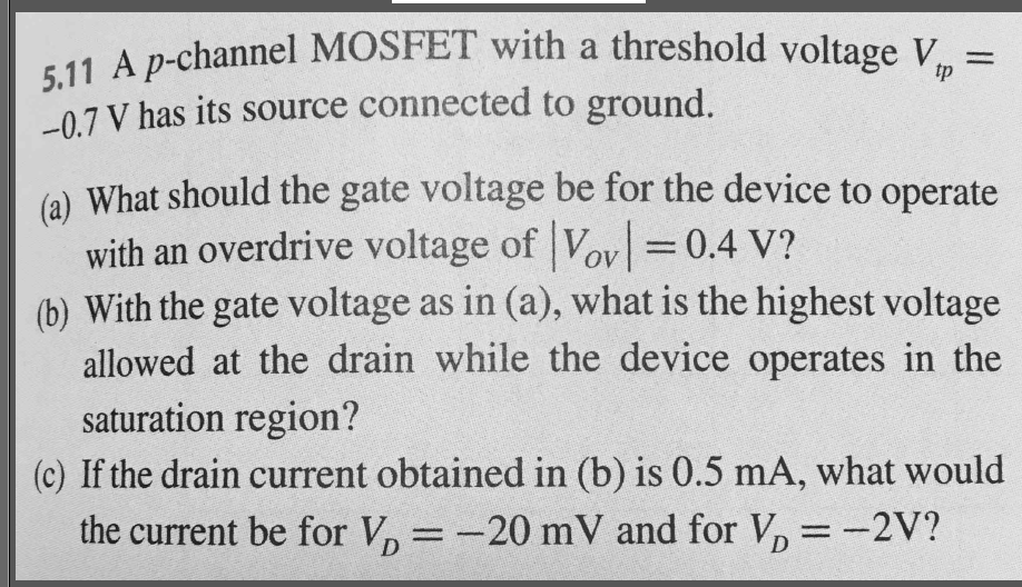 Solved A p - channel MOSFET with a threshold voltage V_tp = | Chegg.com