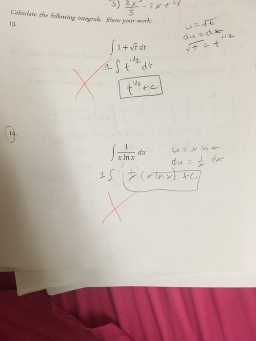 Solved Calculate the following integrals. Show your work. | Chegg.com