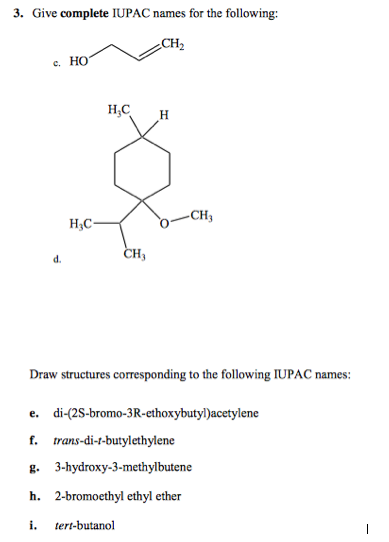 Solved Give complete IUPAC names for the following: Draw | Chegg.com
