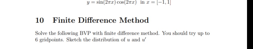 Solved 10 Finite Difference Method Solve the following BVP | Chegg.com