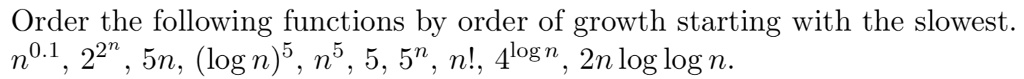 Solved Order the following functions by order of growth | Chegg.com