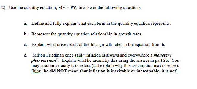 Solved Quantity equation, MV - PY, to answer the following | Chegg.com