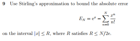 Solved 9 Use Stirling's approximation to bound the absolute | Chegg.com