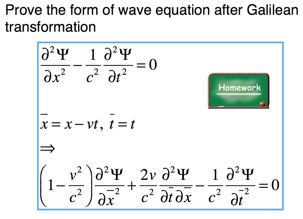 Solved Prove the form of wave equation after Galilean | Chegg.com