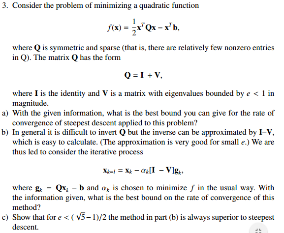 Consider The Problem Of Minimizing A Quadratic