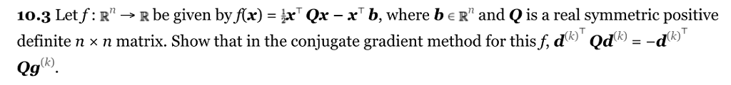 Solved Let f: R^n rightarrow R be given by f(x) = 1/2x^T Qx | Chegg.com