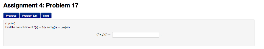 Solved Find the convolution of f(t) = 16t and g(t) = cos(4t) | Chegg.com