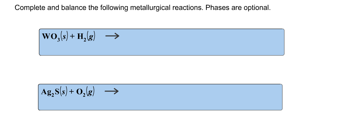 Solved Complete and balance the following metallurgical | Chegg.com