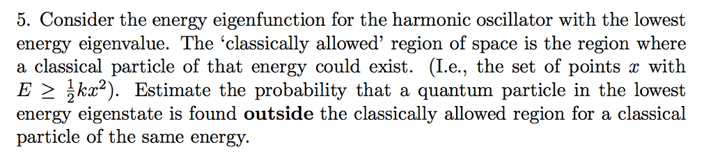 Solved 5. Consider the energy eigenfunction for the harmonic | Chegg.com