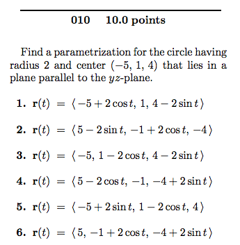 Solved Find a parametrization for the circle having radius 2 | Chegg.com