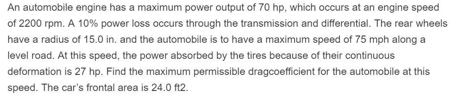 Solved An automobile engine has a maximum power output of 70 | Chegg.com
