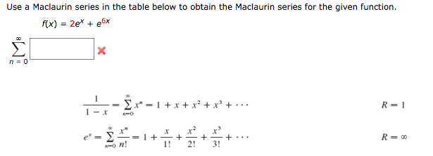 Solved Use a Maclaurin series in the table below to obtain | Chegg.com