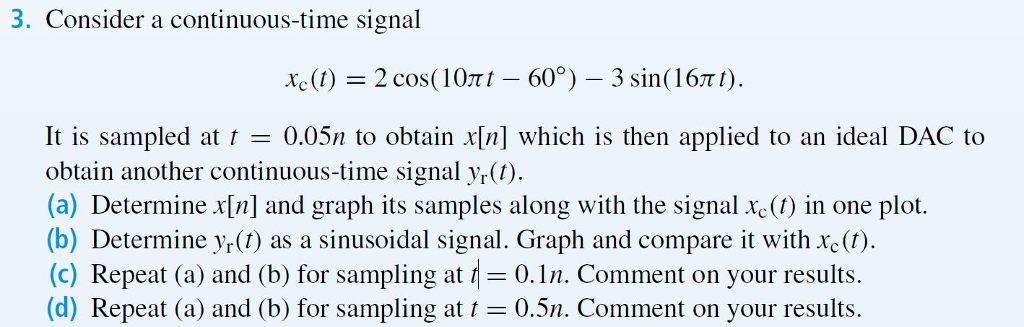 Solved 3. Consider a continuous-time signal Xc(t)-2 | Chegg.com