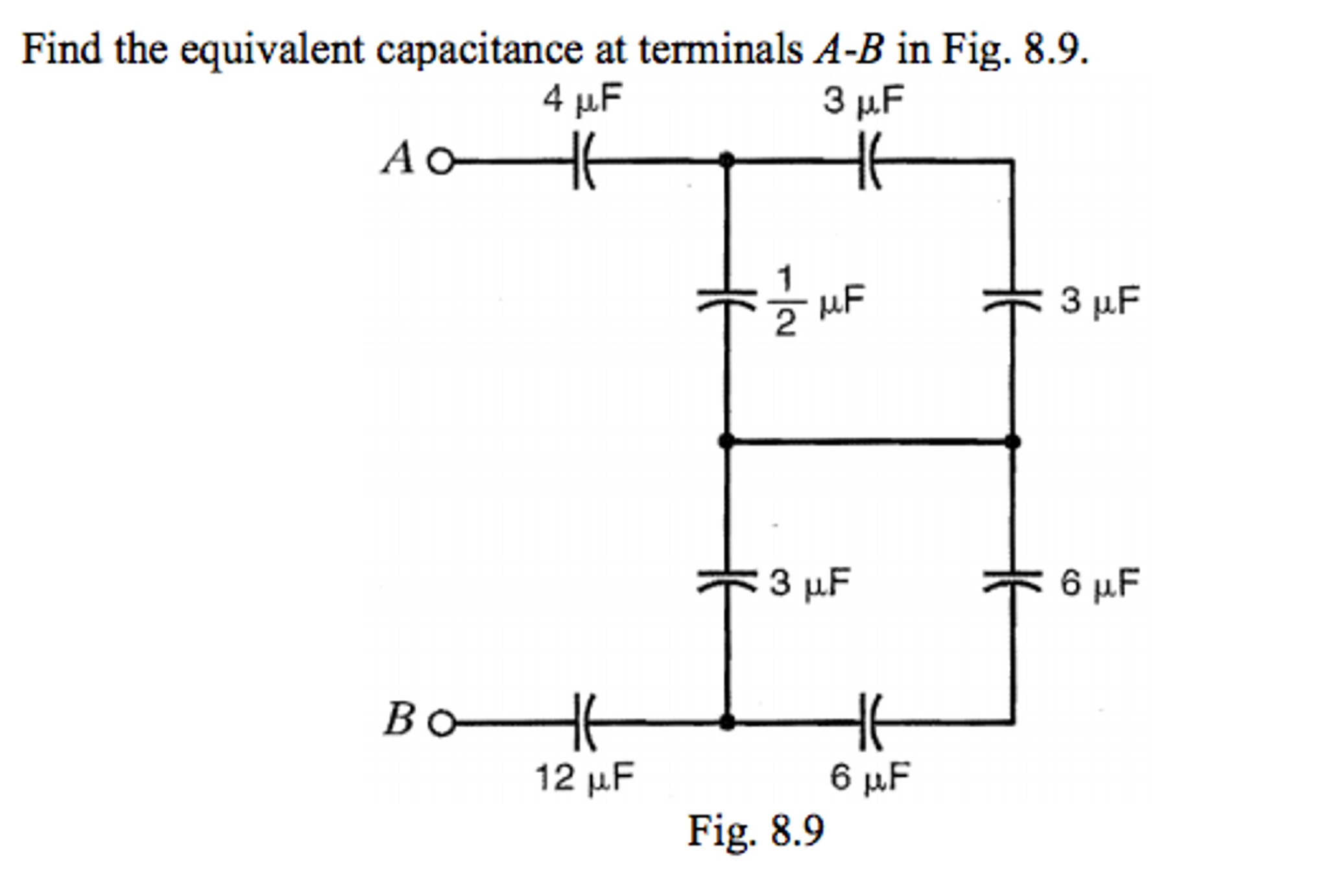 Solved Find the equivalent capacitance at terminals A-B in | Chegg.com
