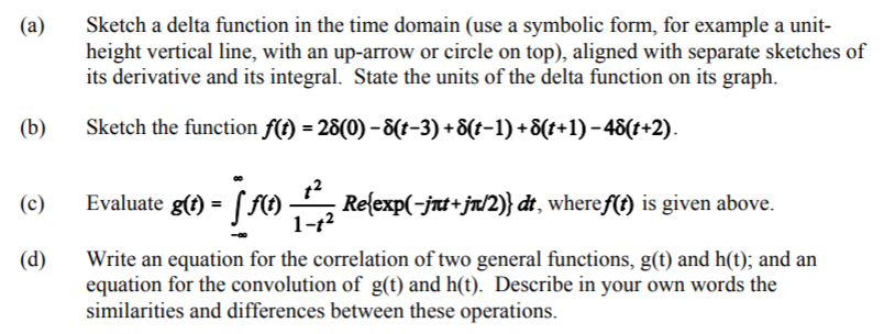 Solved Sketch a delta function in the time domain (use a | Chegg.com